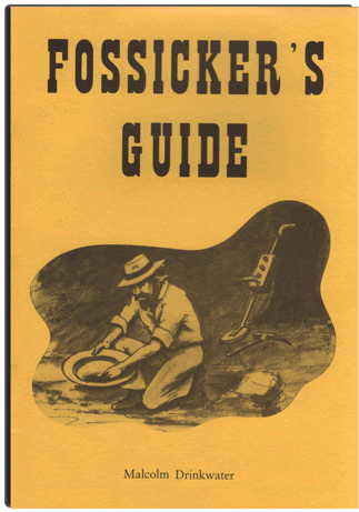 Fossickers Guide | History Hill